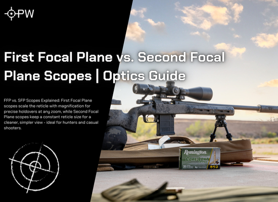 First Focal Plane vs. Second Focal Plane Scopes | Optics Guide
